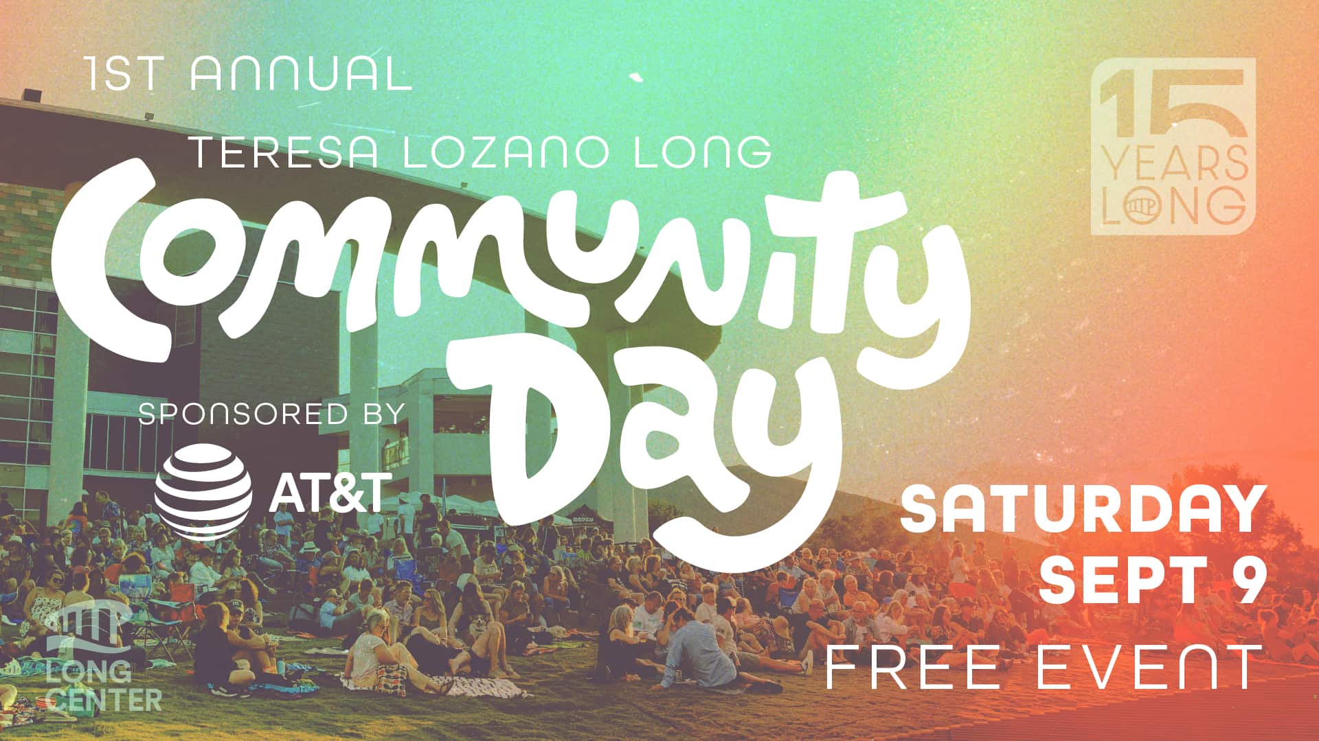 All You Need to Know for Teresa Lozano Long Community Day - Long Center